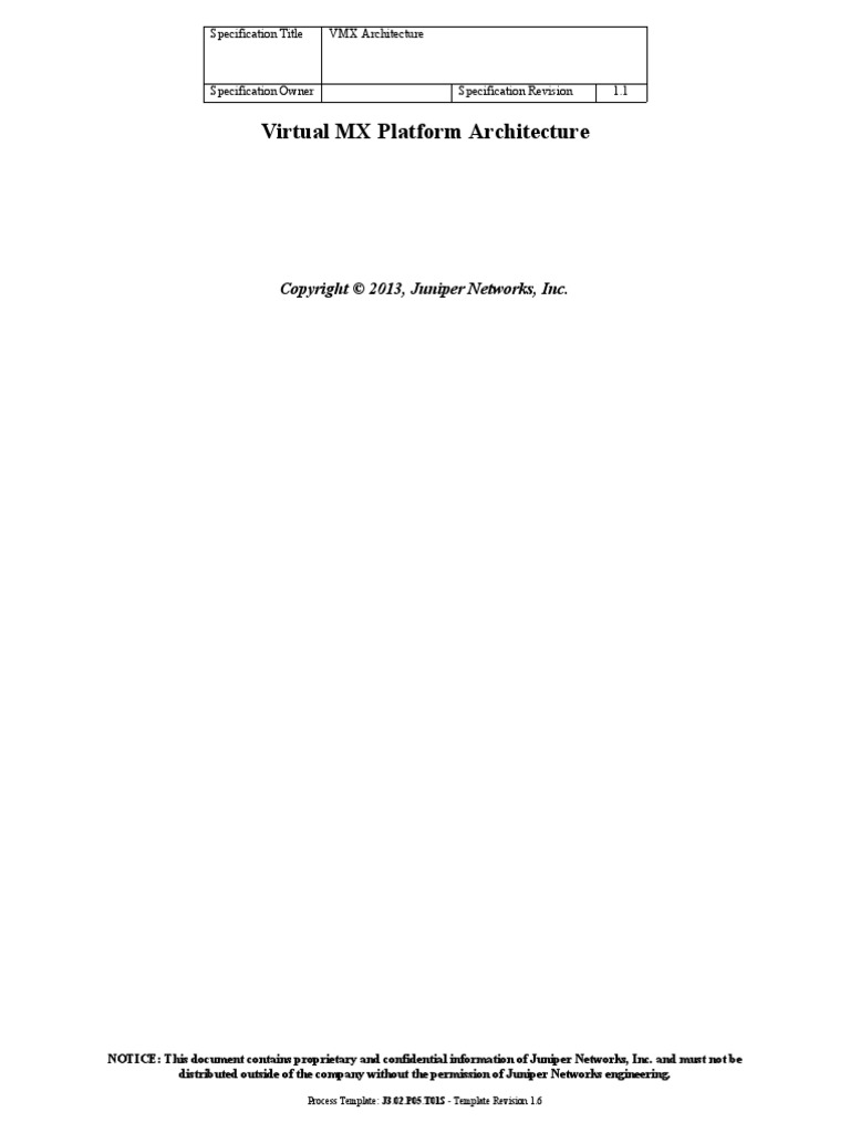 Virtual MX Platform Architecture: Specification Title VMX Architecture ...