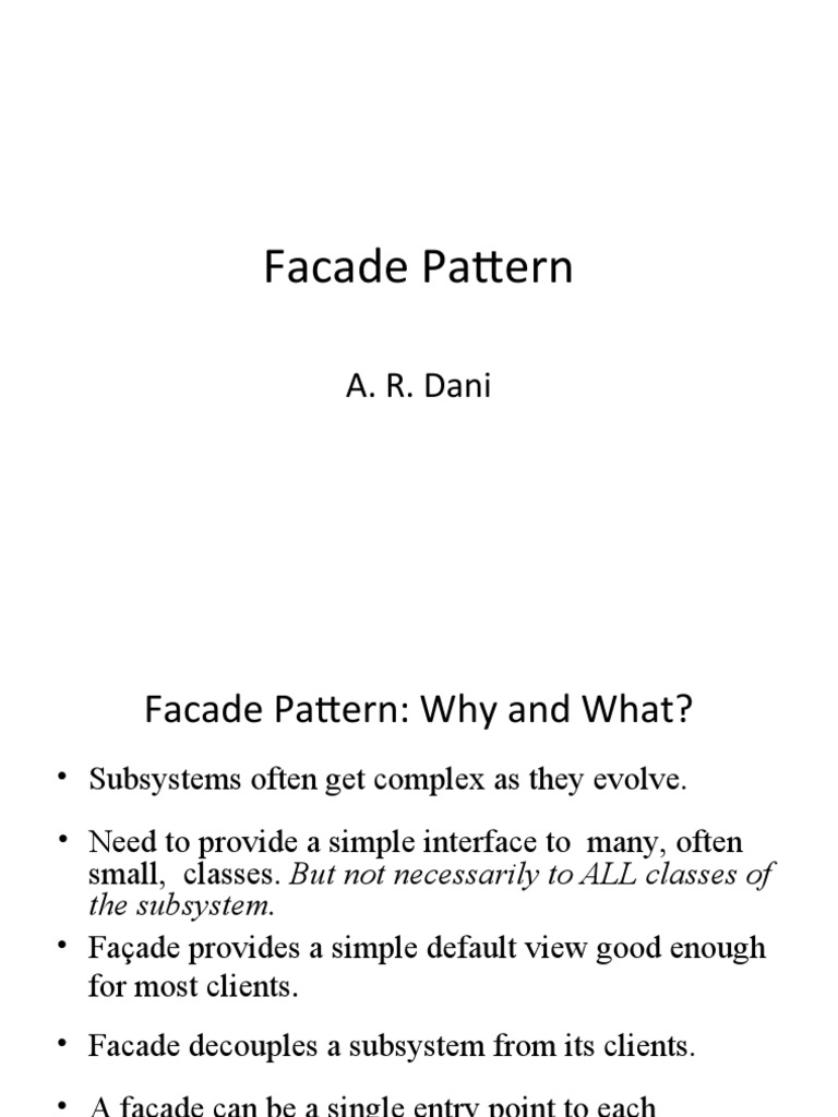 Facade Pattern: A. R. Dani | PDF | Class (Computer Programming) | System