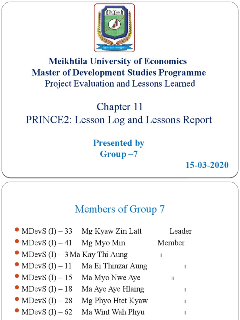 PRINCE2: Lesson Log and Lessons Report: Meikhtila University of ...