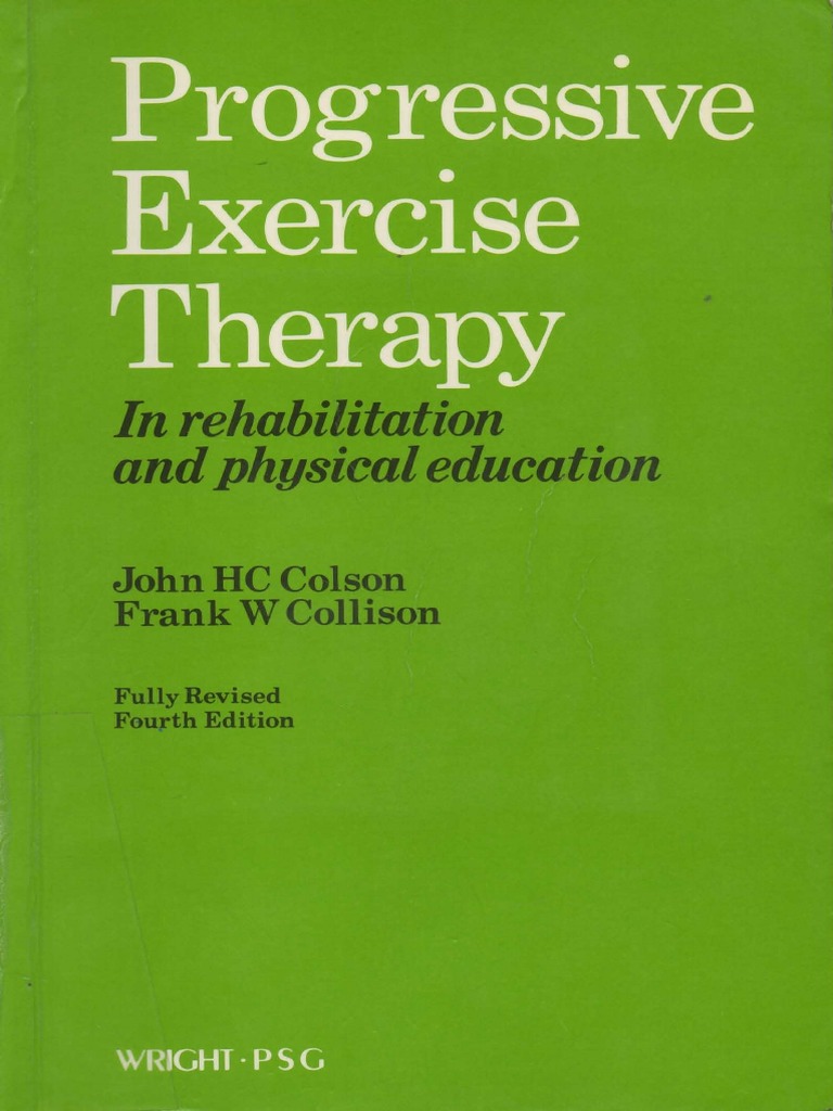 Progressive Exercise Therapy in Rehabilitation Physical Education | PDF ...