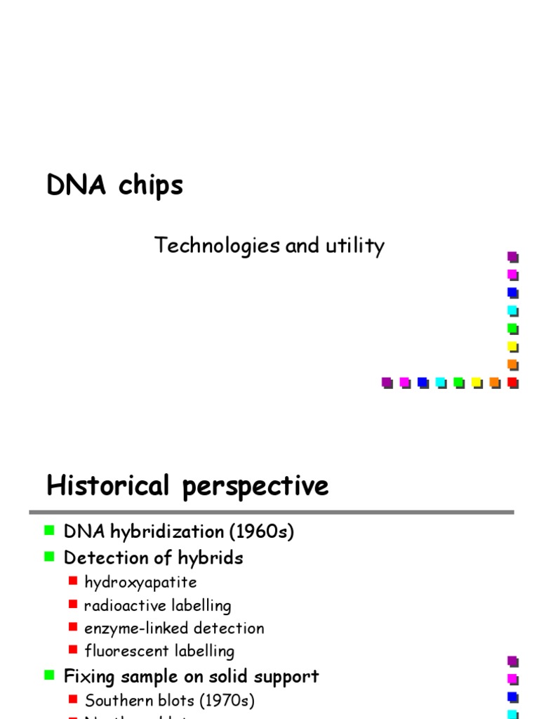 DNA Chips: Technologies and Utility | PDF | Nature | Dna Microarray