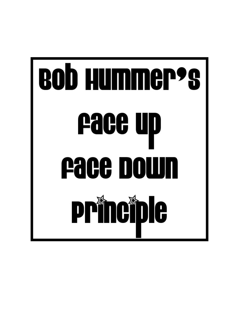 Bob Hummer's Face Up Face Down Principle | PDF | Science | Science And ...