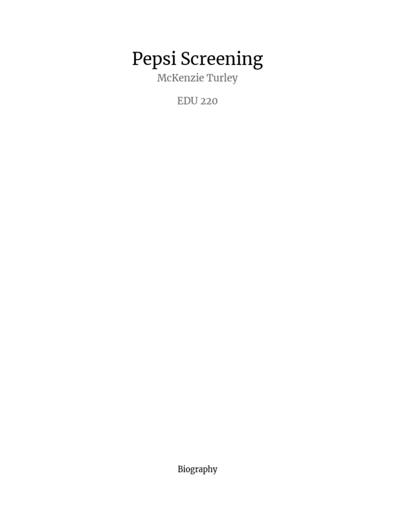 Pepsi Screening: Mckenzie Turley Edu 220 | PDF | Adolescence | Child ...