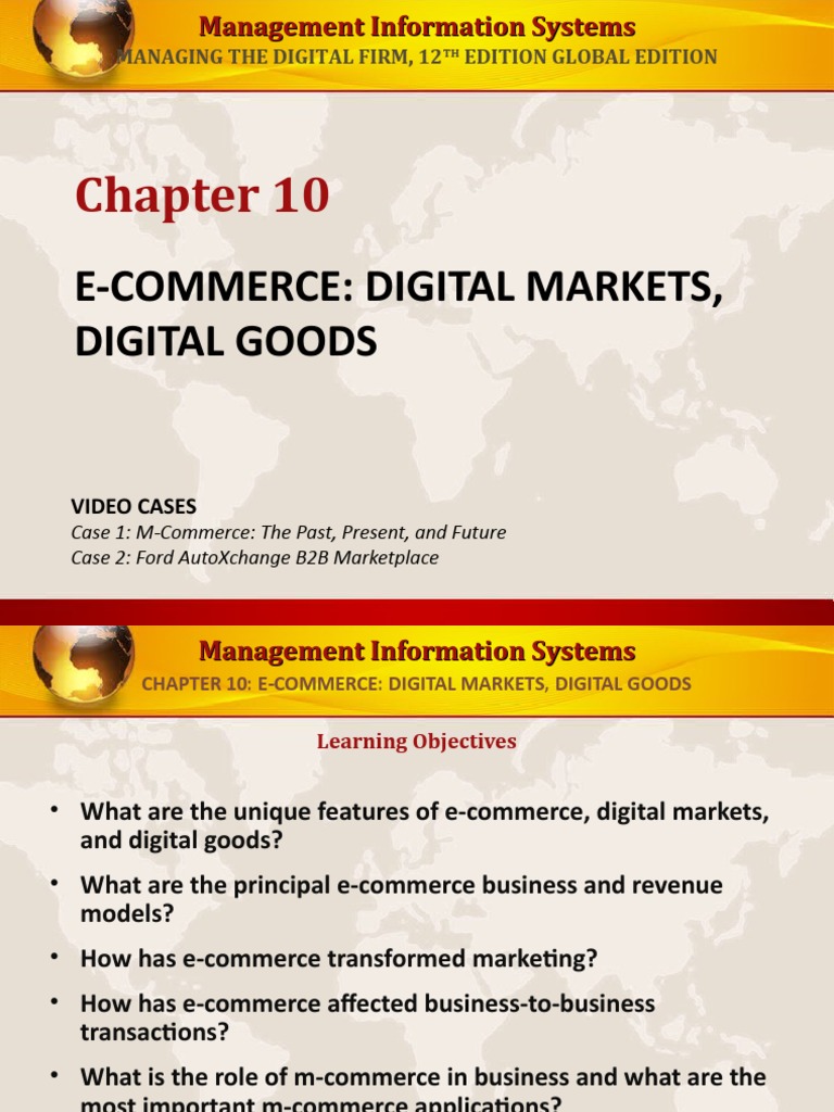 E-Commerce: Digital Markets, Digital Goods: Managing The Digital Firm, 12 Edition Global Edition ...
