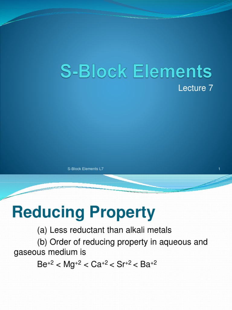 S-Block Elements L7 | PDF | Oxide | Calcium