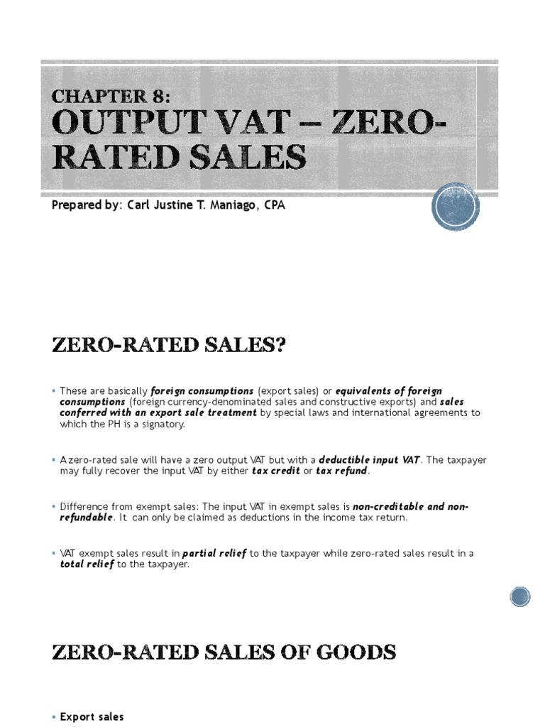 Chapter 8 Output Vat Zero Rated Sales | PDF | Value Added Tax | Tax Exemption