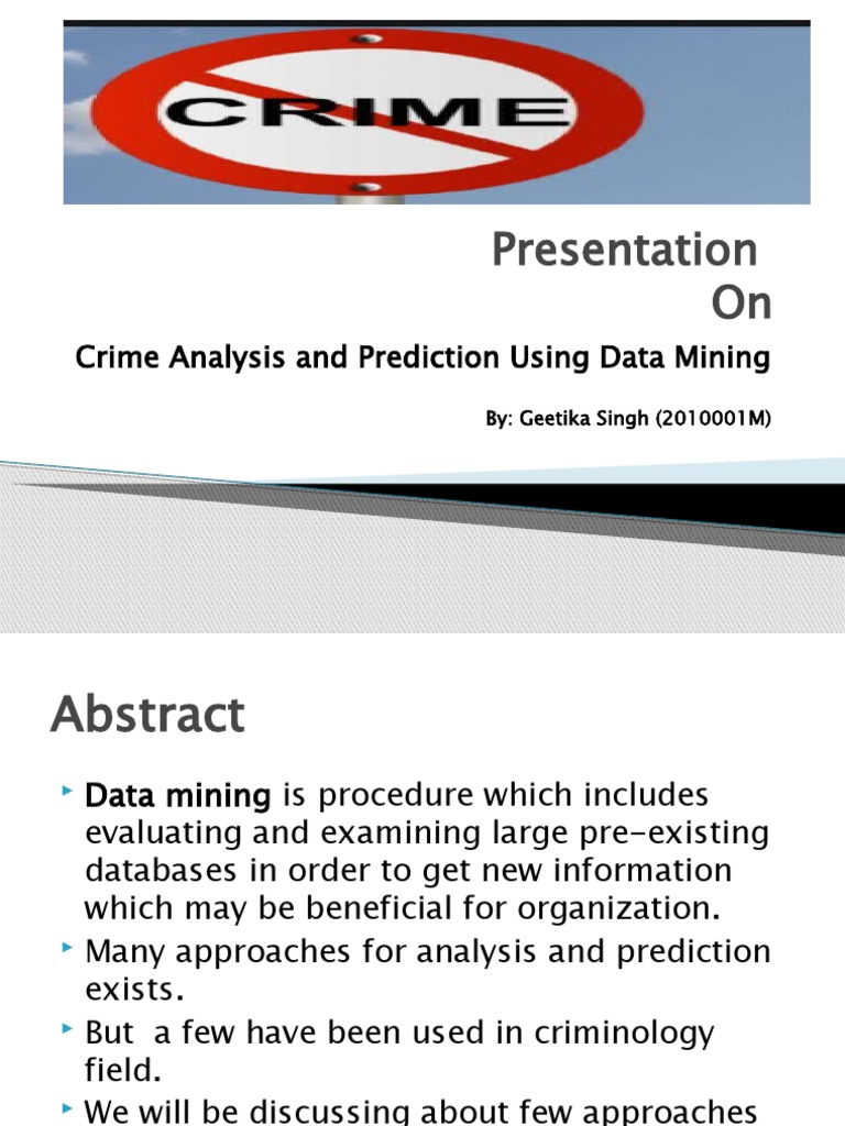 Presentation On: Crime Analysis and Prediction Using Data Mining ...