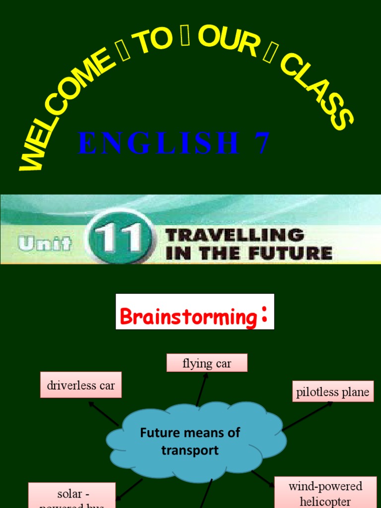 Unit 11 Travelling in The Future Lesson 6 Skills 2 | PDF | Manufactured Goods | Vehicles