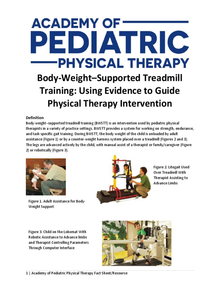 Body-Weight-Supported Treadmill Training: Using Evidence To Guide Physical Therapy Intervention ...