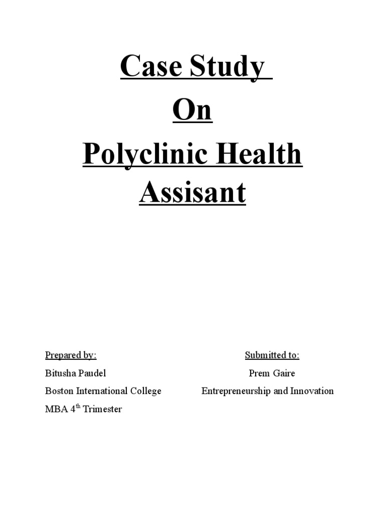 Case Study On Polyclinic Health Assistant | PDF | Wellness