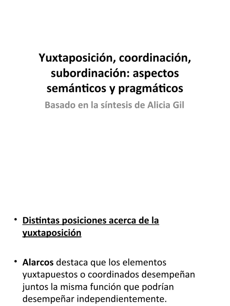 Yuxtaposición, Coordinación, Subordinación | PDF | Oración (Lingüística ...