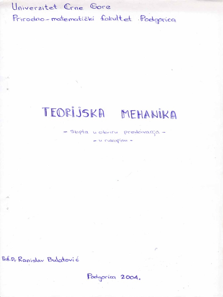Teorijska Mehanika - Skripta U Rukopisu - Prof. DR Ranislav Bulatović | PDF
