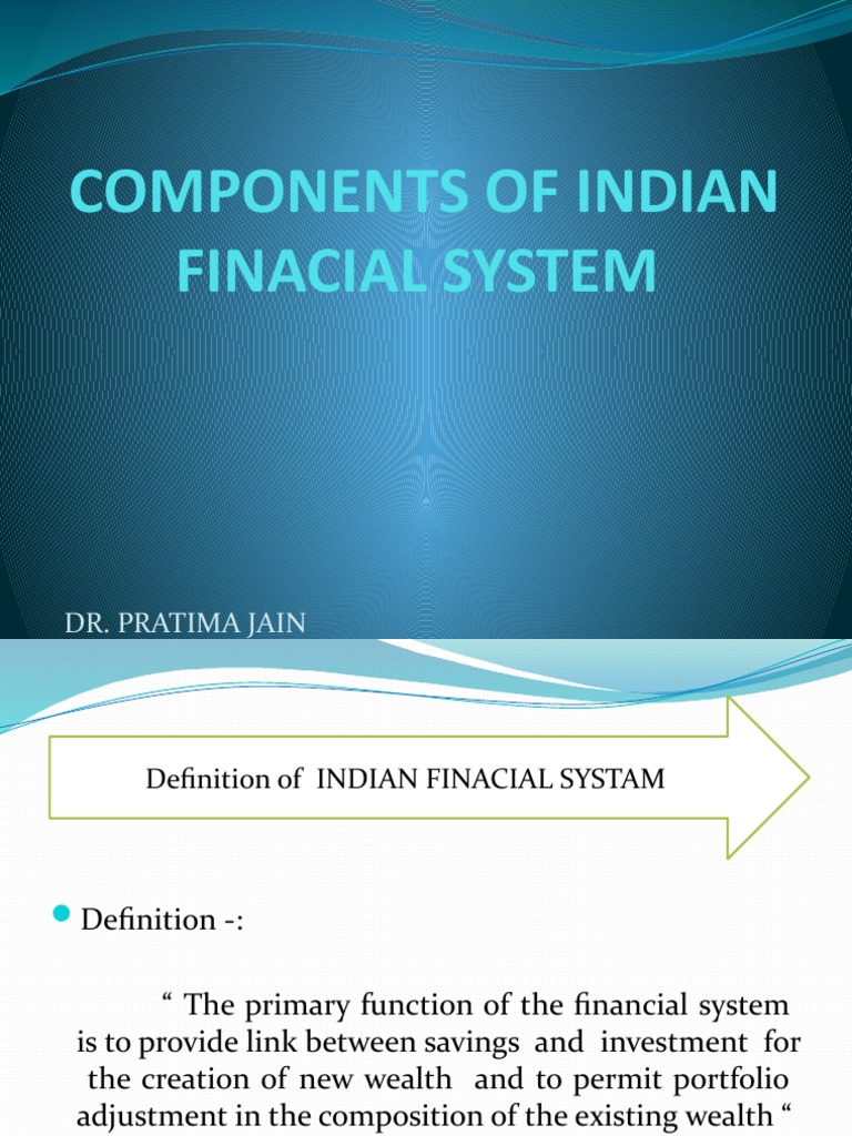 Components of Indian Finacial System: Dr. Pratima Jain | PDF ...