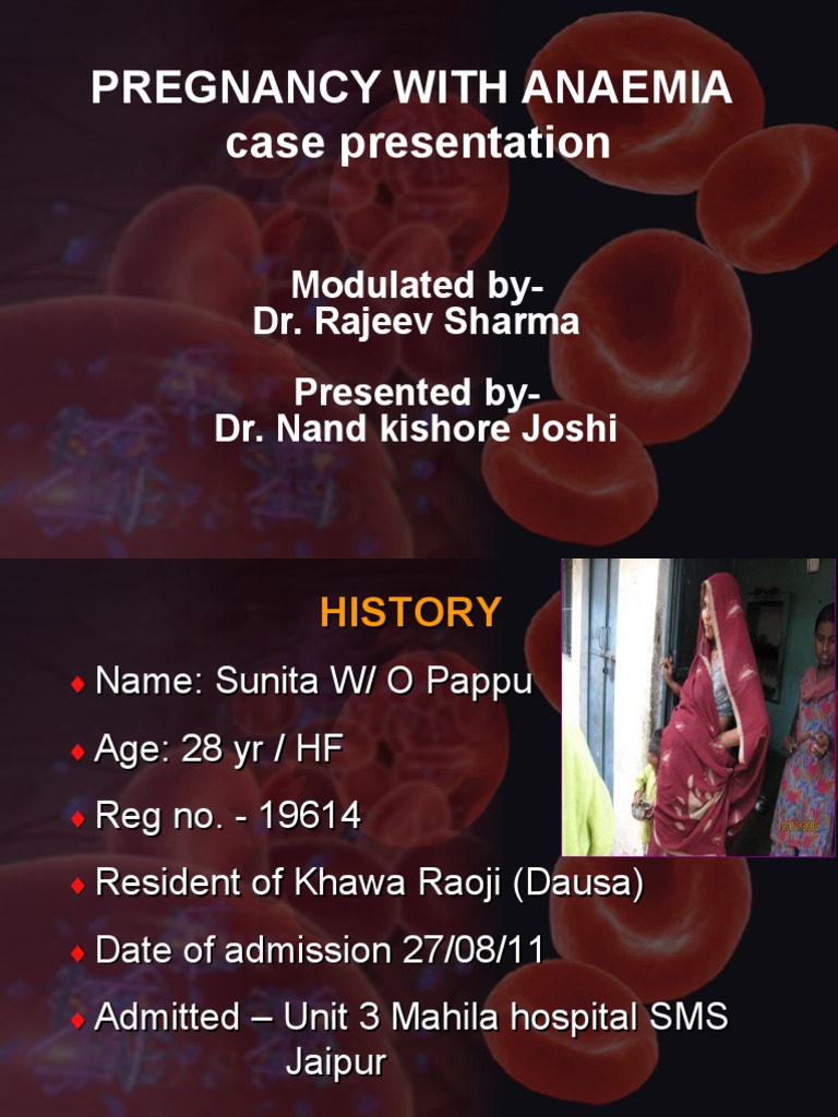 00anemia - Case Presentation | PDF | Anemia | Pregnancy