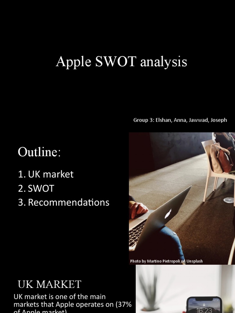 Apple SWOT Analysis: Group 3: Elshan, Anna, Jawwad, Joseph | PDF