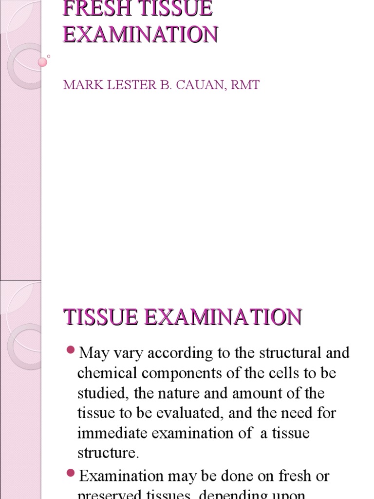 Fresh Tissue Examination Techniques | PDF | Cytopathology | Staining