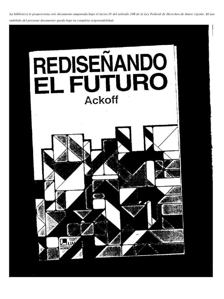 Book Ackoff-Rediseñando El Futuro | PDF | Derechos de autor | Documento
