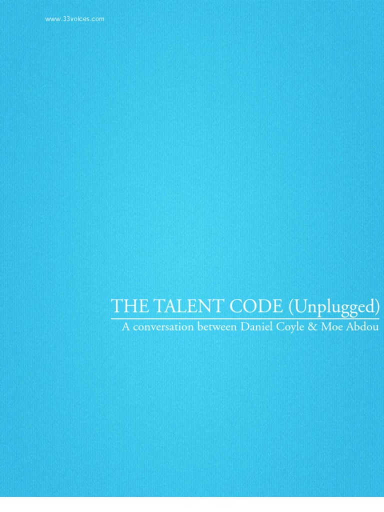 Daniel Coyle-The Talent Code (Unplugged) | PDF | Teachers | Leadership