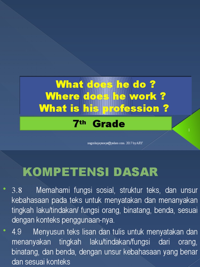 What Does He Do ? Where Does He Work ? What Is His Profession ? 7 Grade ...