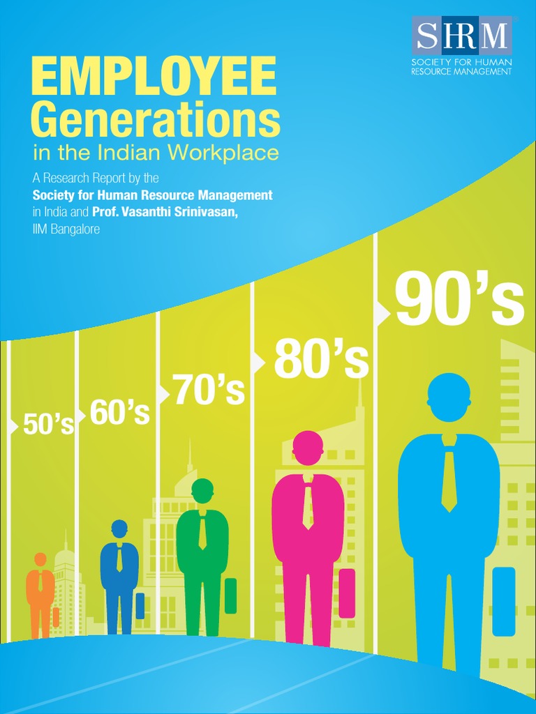 Employee Generations in The Indian Workplace - SHRM Report | PDF ...
