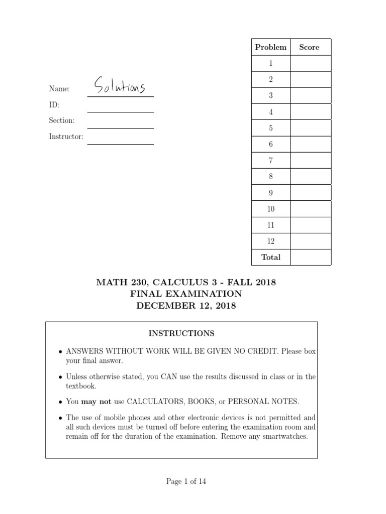 Solutions: Math 230, Calculus 3 - Fall 2018 Final Examination DECEMBER 12, 2018 | PDF ...