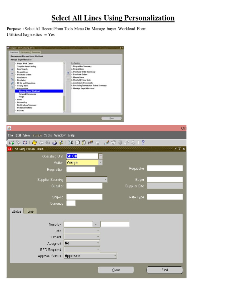 Select All Lines Using Personalization: On Manage Buyer Workload Form Utilities:Diagnostics Yes ...