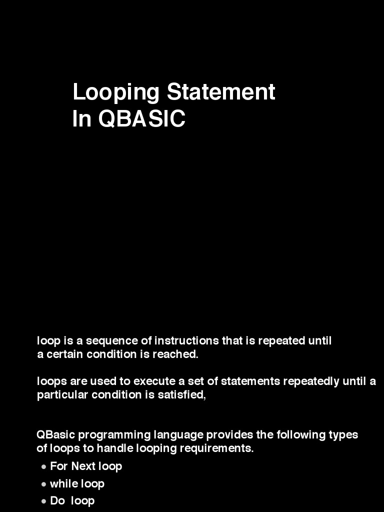 BCA 1st Year QBASIC Looping Statement Prakash Dayal | PDF | Control Flow | Computer Engineering
