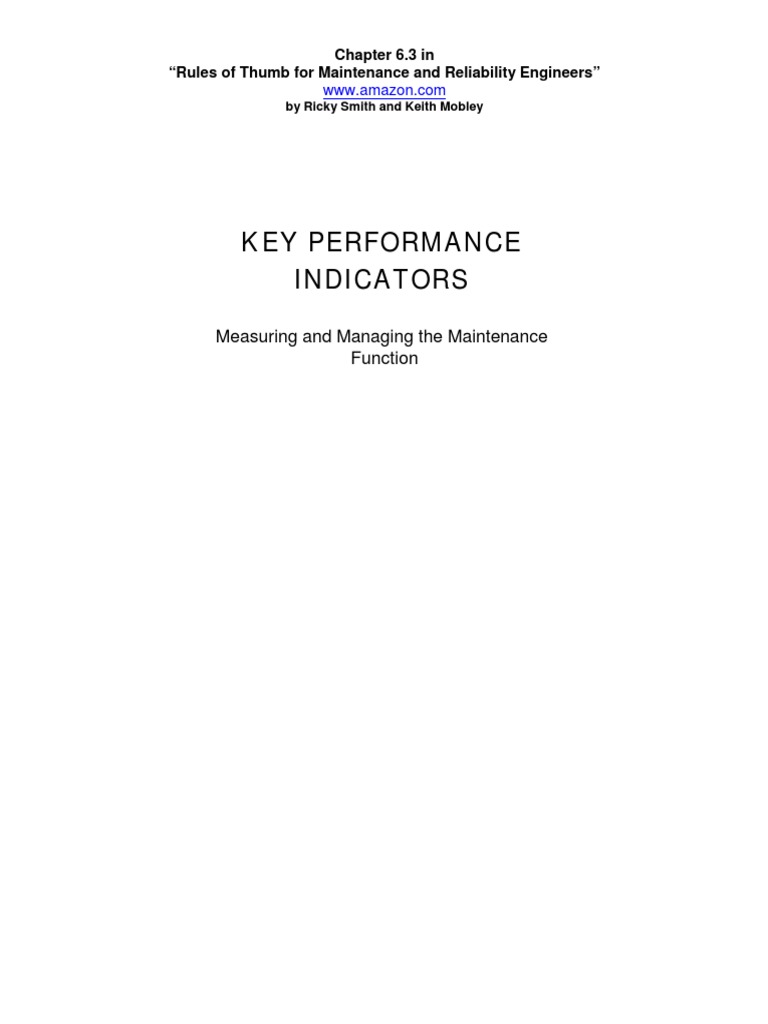 Key Performance Indicators: Measuring and Managing The Maintenance ...
