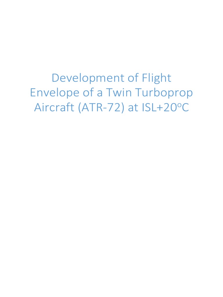 Development of Flight Envelope of A Twin Turboprop Aircraft (ATR-72) at ...