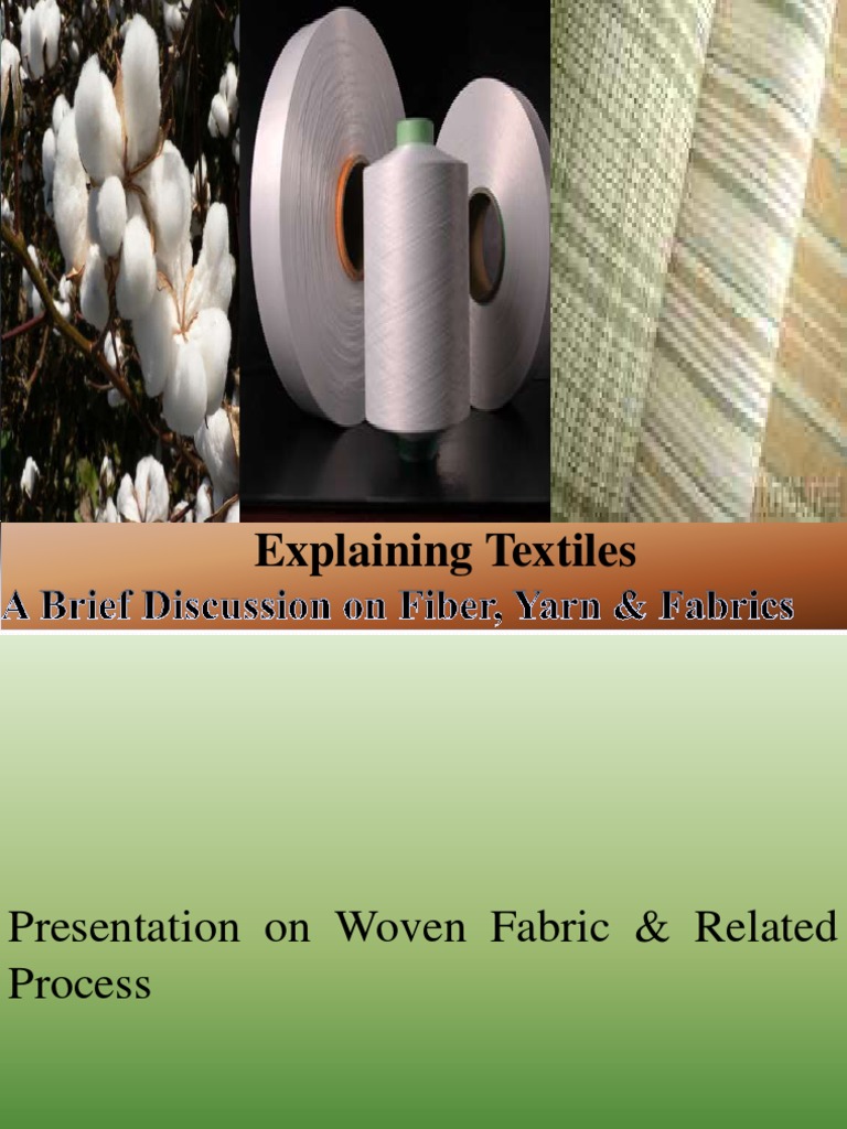 Explaining Textiles | PDF | Weaving | Yarn