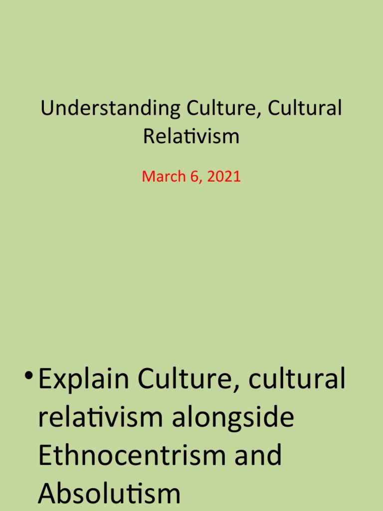 Cultural Relativism vs. Absolutism Explained | PDF | Relativism | Behavior