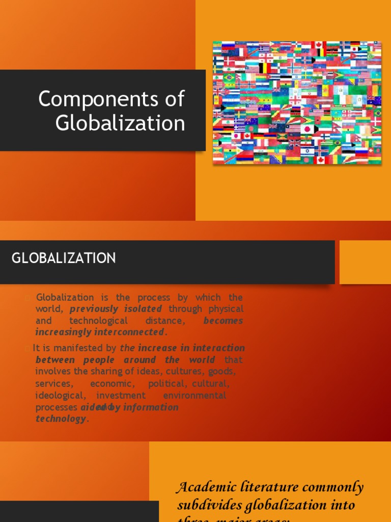 Key Components of Globalization | PDF | Economic Globalization ...