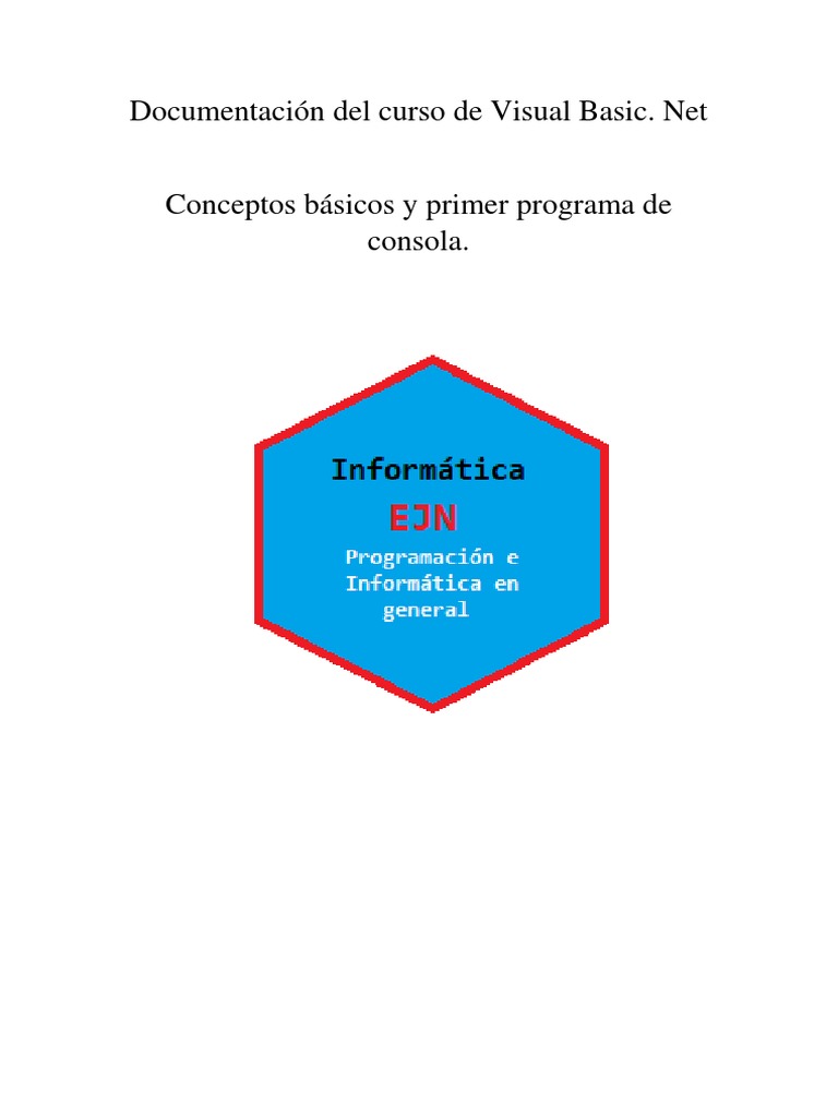 Conceptos Básicos y Primera Aplicación en Visual Basic. Net- Informática EJN. | PDF | .NET ...