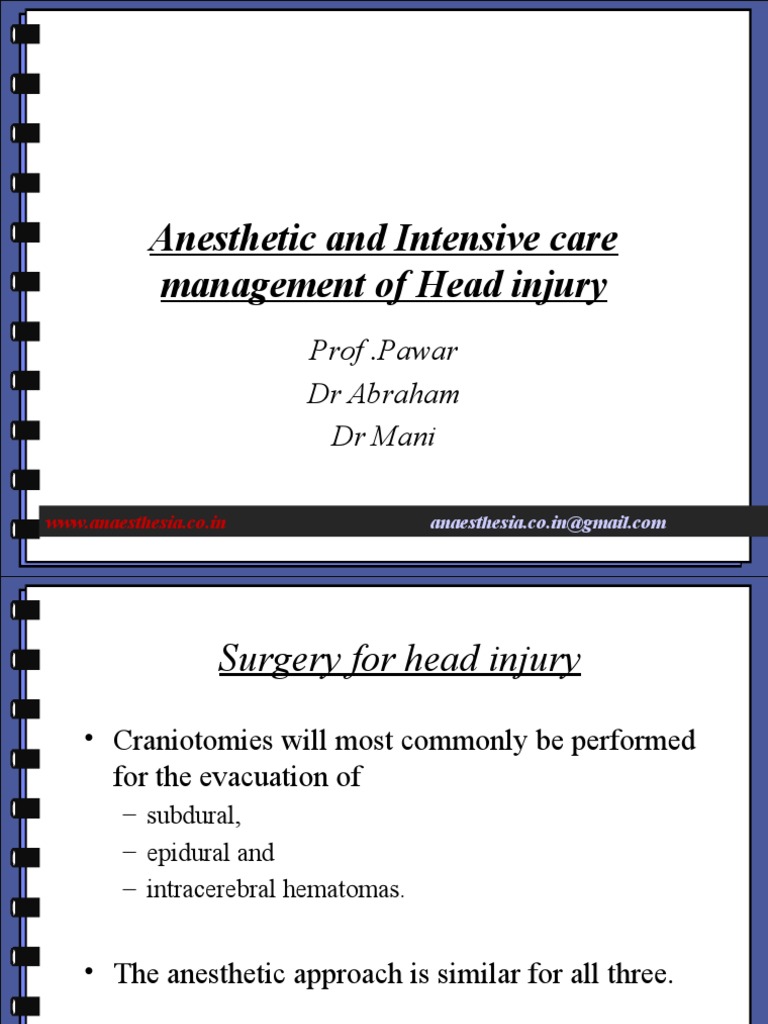 Anesthetic and Intensive Care Management of Head Injury: Prof .Pawar DR ...