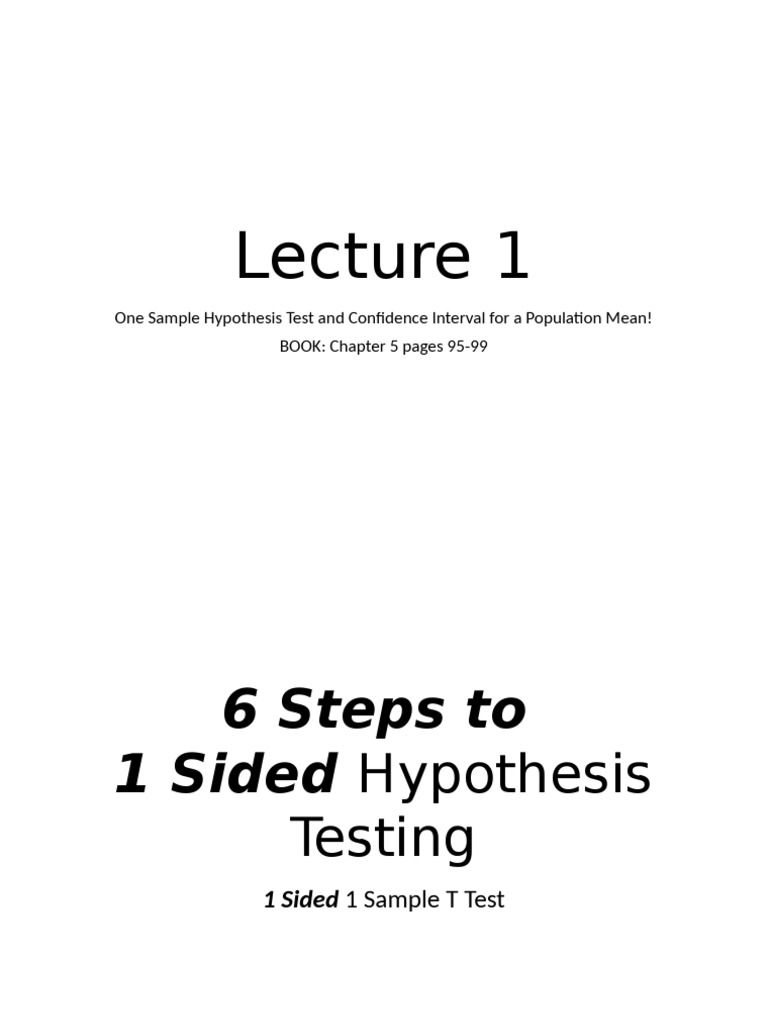 One Sample Hypothesis Test and Confidence Interval For A Population ...