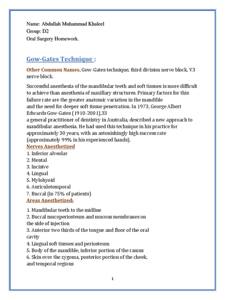 Gow-Gates Technique:: Name: Abdullah Muhammad Khaleel Group: D2 Oral ...