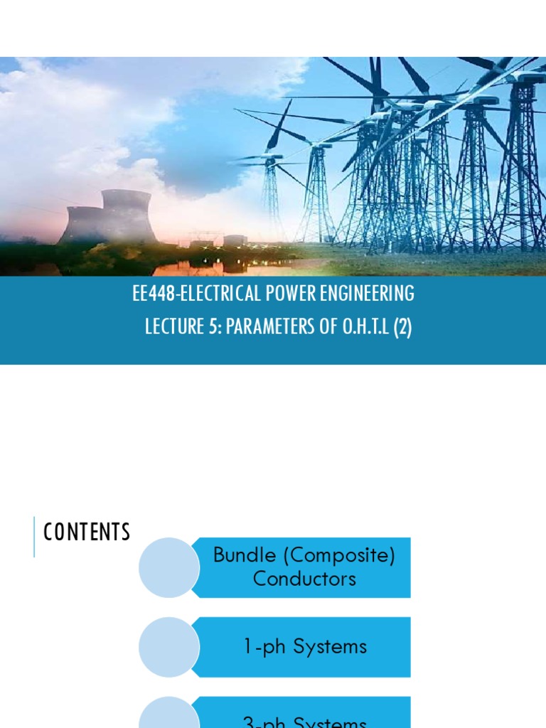 Lec.5 (Prameters of OHTL Pt.2) | PDF | Electrical Engineering ...