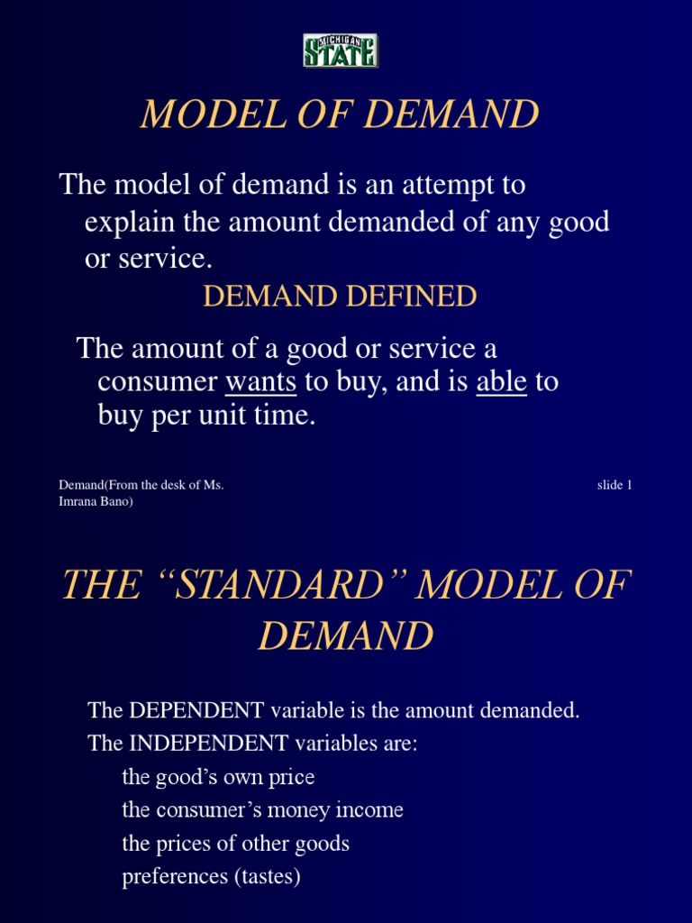 Model of Demand: The Model of Demand Is An Attempt To Explain The ...