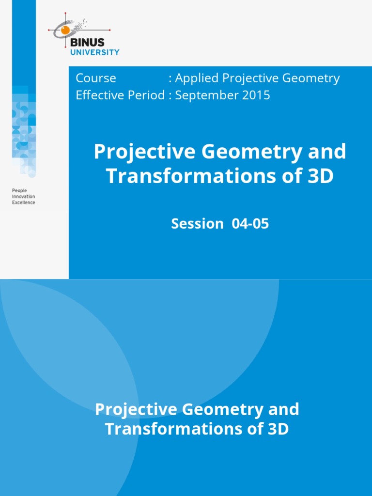 Projective Geometry and Transformations of 3D: An In-Depth Look at Key ...