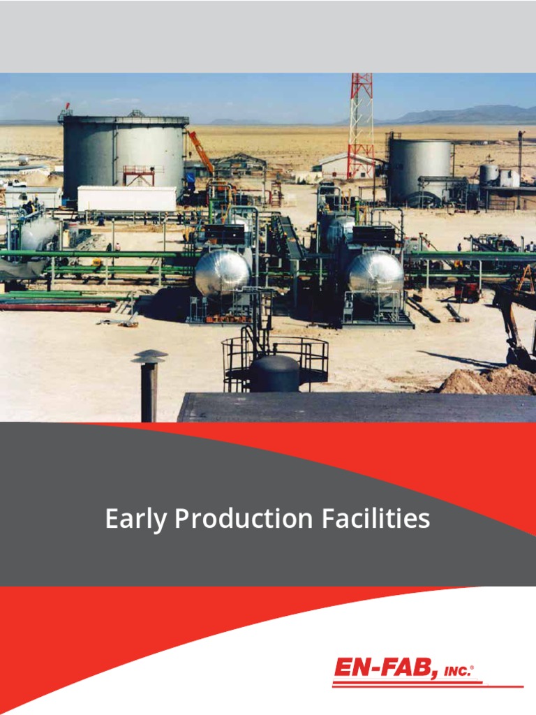 EN-FAB Early Production Facility Brochure | PDF | Enhanced Oil Recovery ...