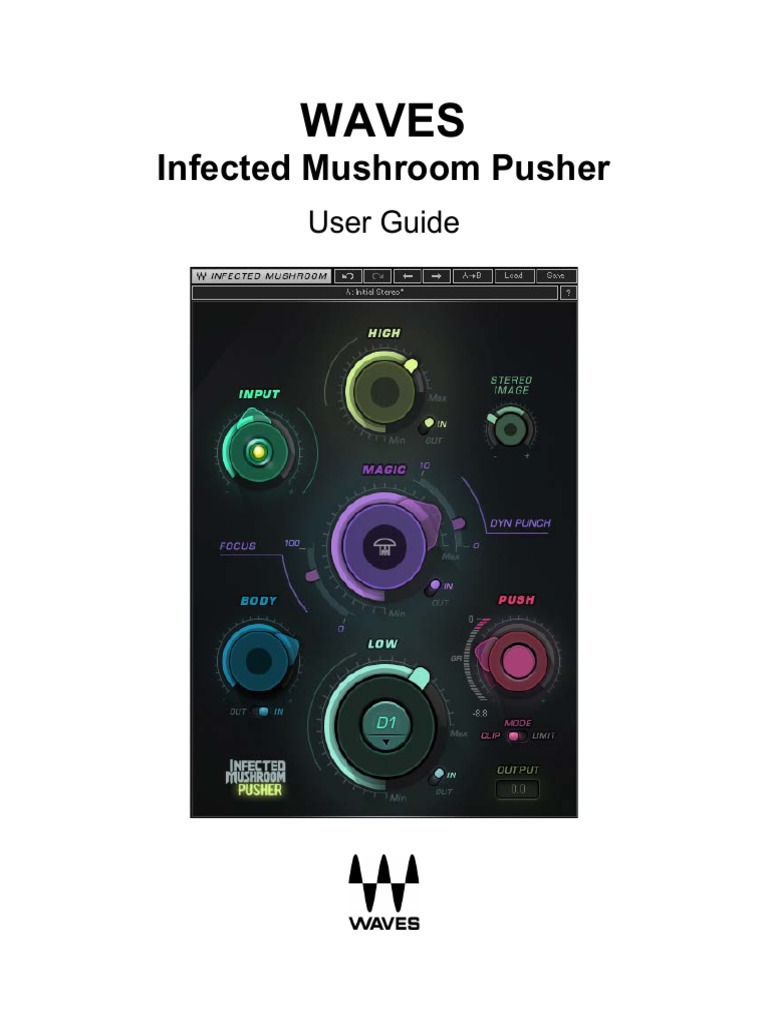 Getting the Most from Your Mix: A Guide to Sculpting Your Sound with the Waves Infected Mushroom ...