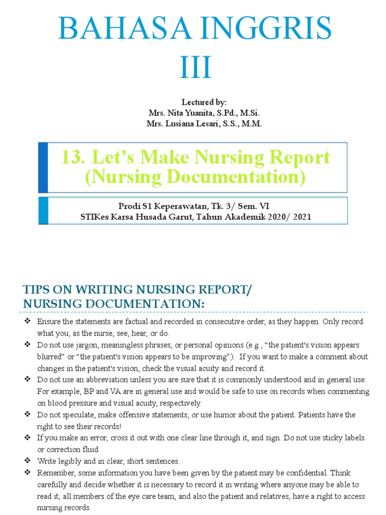 Bahasa Inggris III: 13. Let's Make Nursing Report (Nursing ...