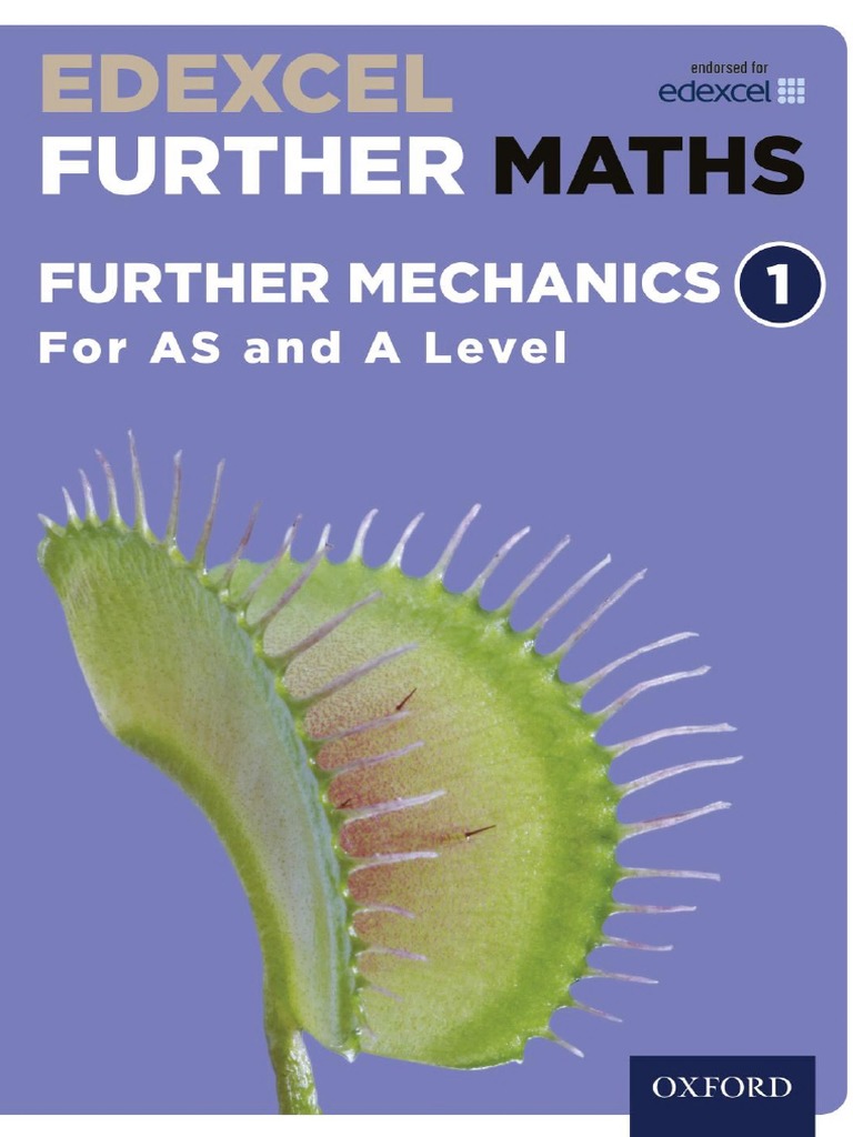 Further Mechanics 1 For AS and A Level (PDFDrive) | PDF