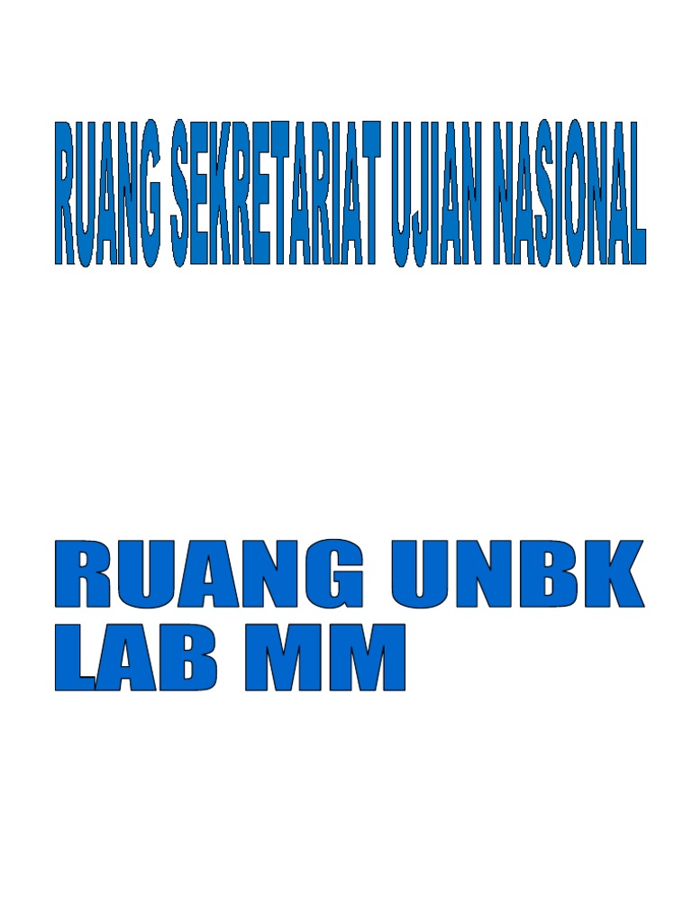 Unbk Print Tulisan Ruang Ujian Lab 1 | PDF