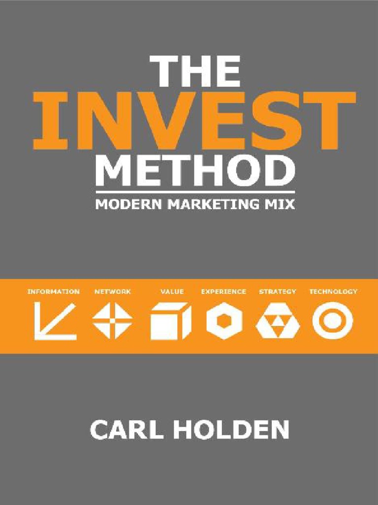 The INVEST Method - The Modern Marketing Mix by Carl Holden | PDF ...