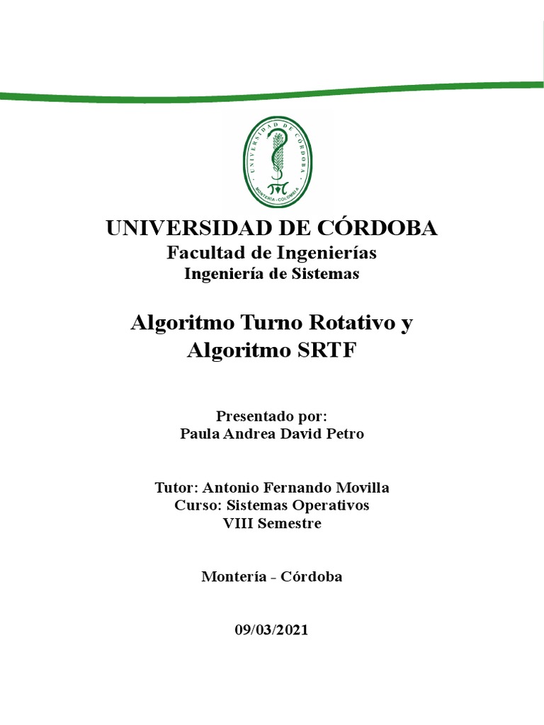 Algoritmo Turno Rotativo y Algoritmo SRTF - Paul Andrea David Petro ...