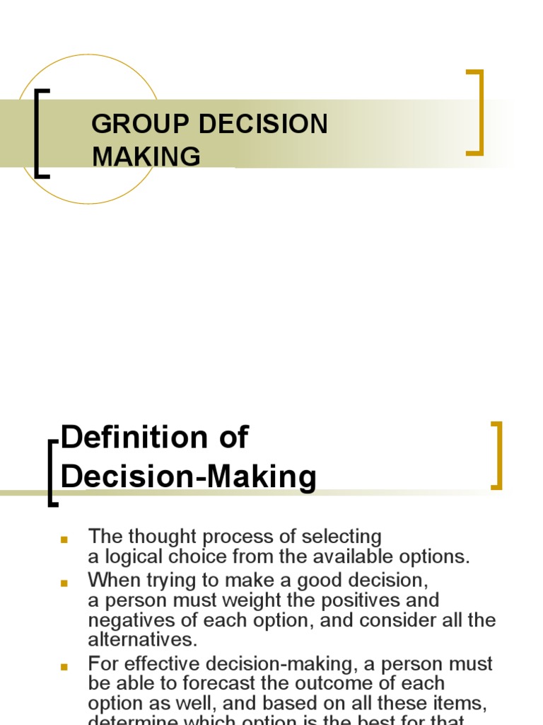 Decision Making | PDF | Group Decision Making | Decision Making