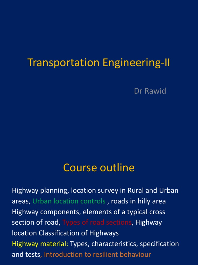 Transportation Engineering-II: DR Rawid | PDF | Road | Surveying