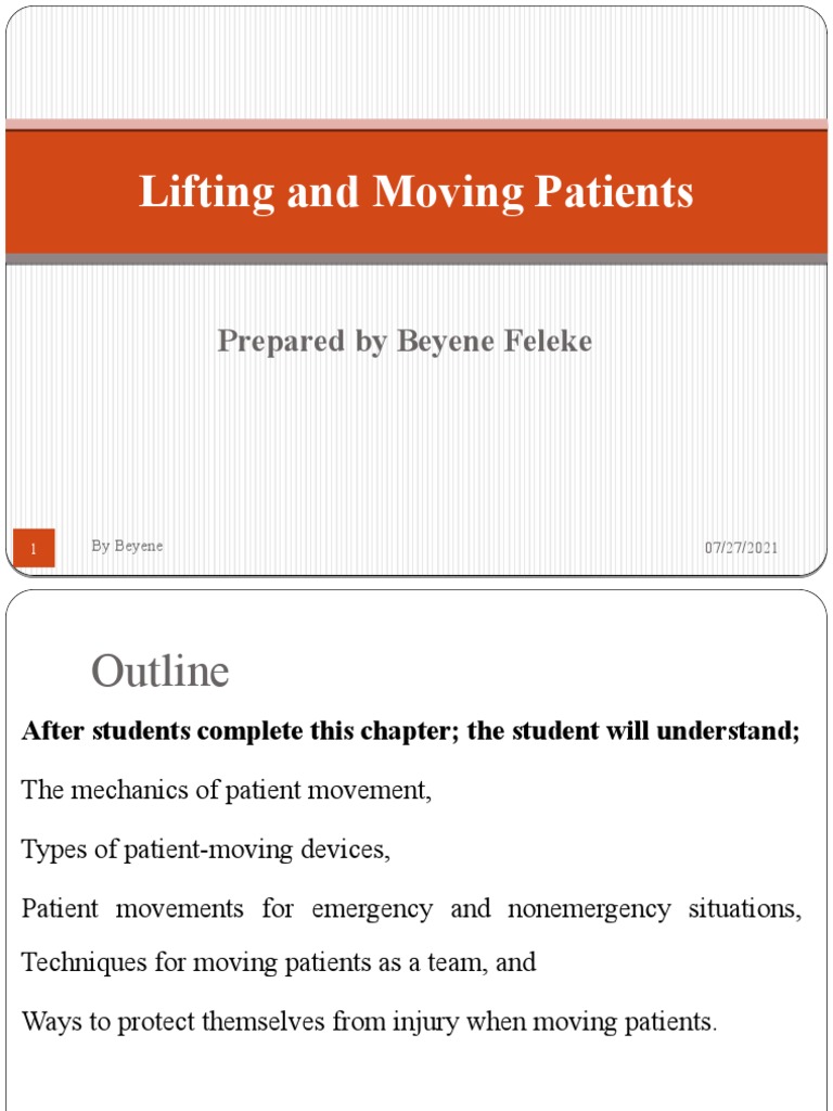 Lifting and Moving Patients: Prepared by Beyene Feleke | Download Free ...