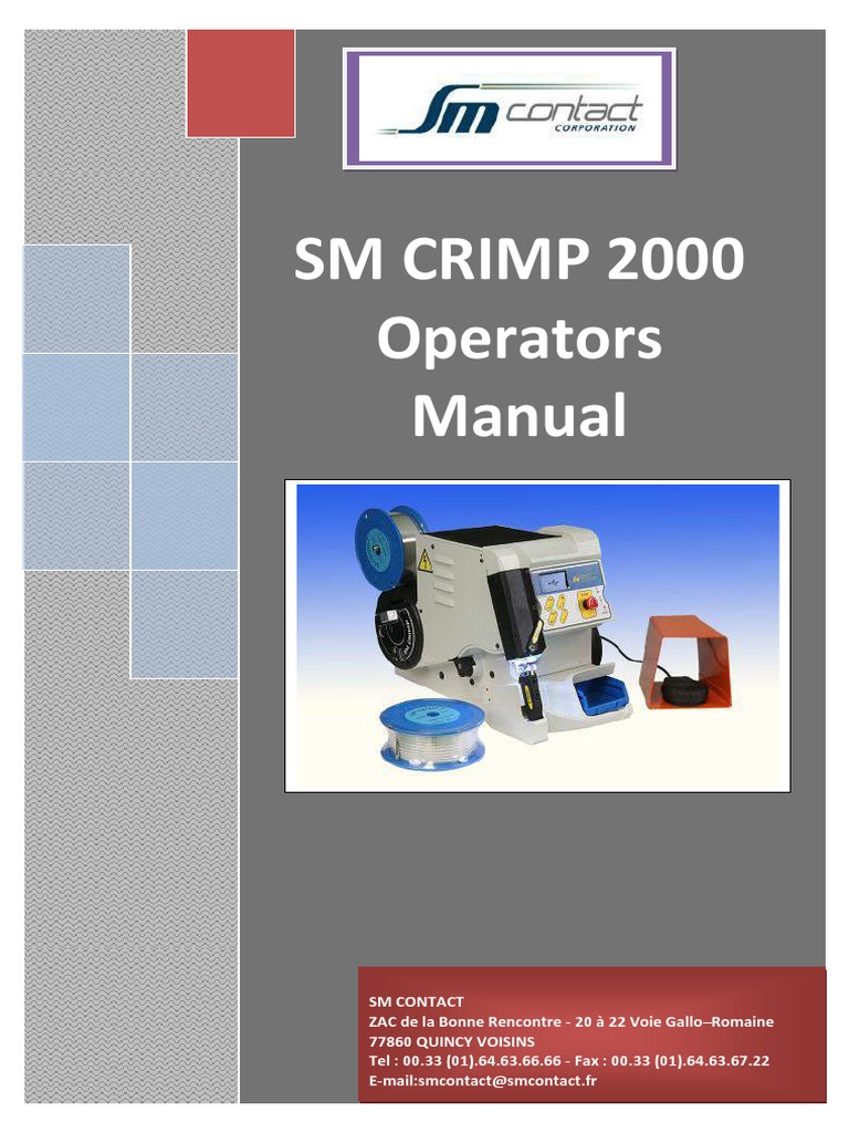 Operator's Manual for the SM CRIMP 2000 Crimping Machine: A ...